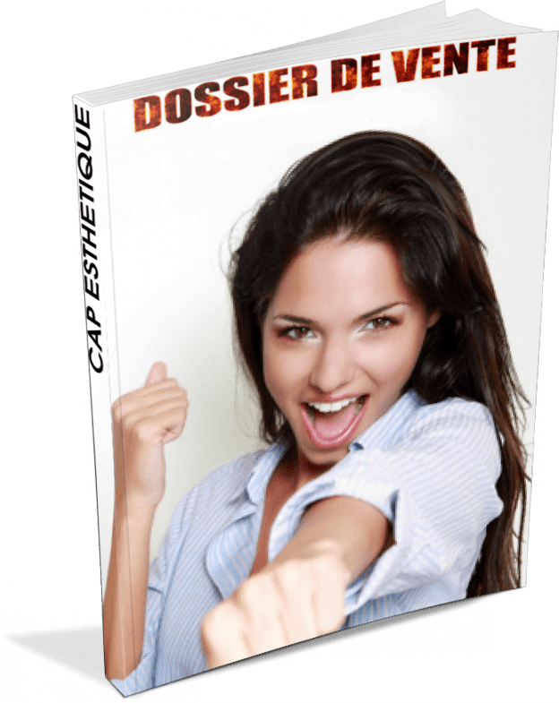 DOSSIER PROFESSIONNEL DE VENTE et ORAL DE VENTE | Le CAP Esthétique